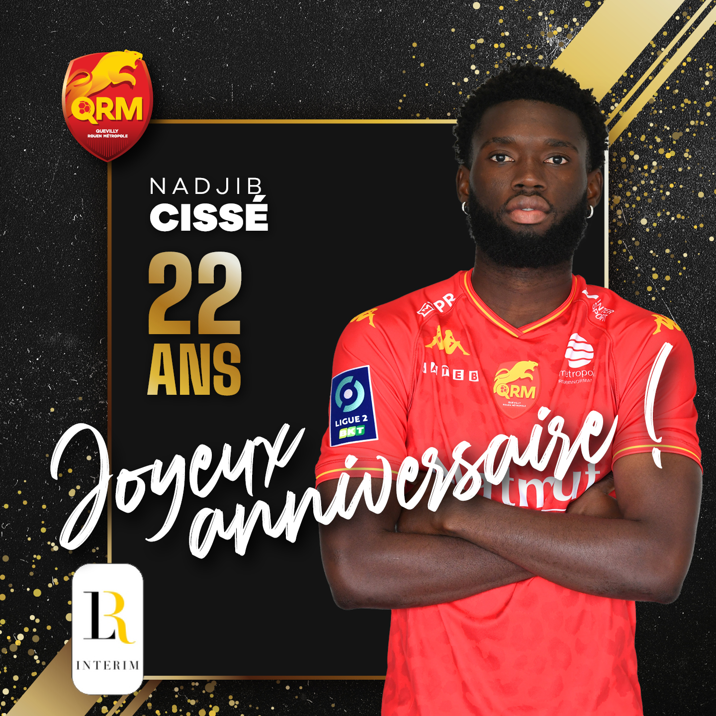 Joyeux anniversaire Nadjib Cissé (22 ans) ! - QRM