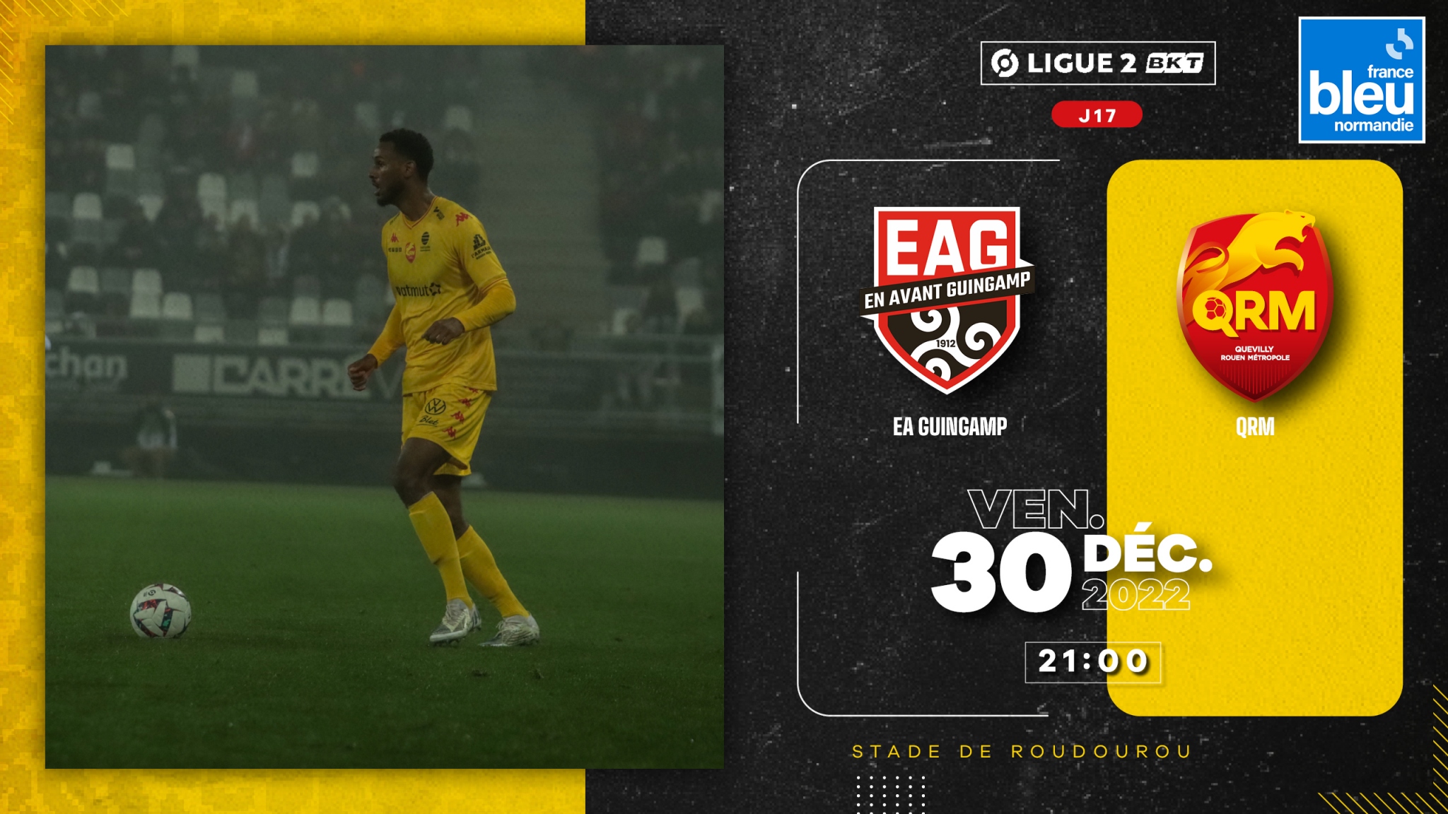 J17 : Guingamp-QRM, confirmer pour la dernière de 2022 ! - QRM