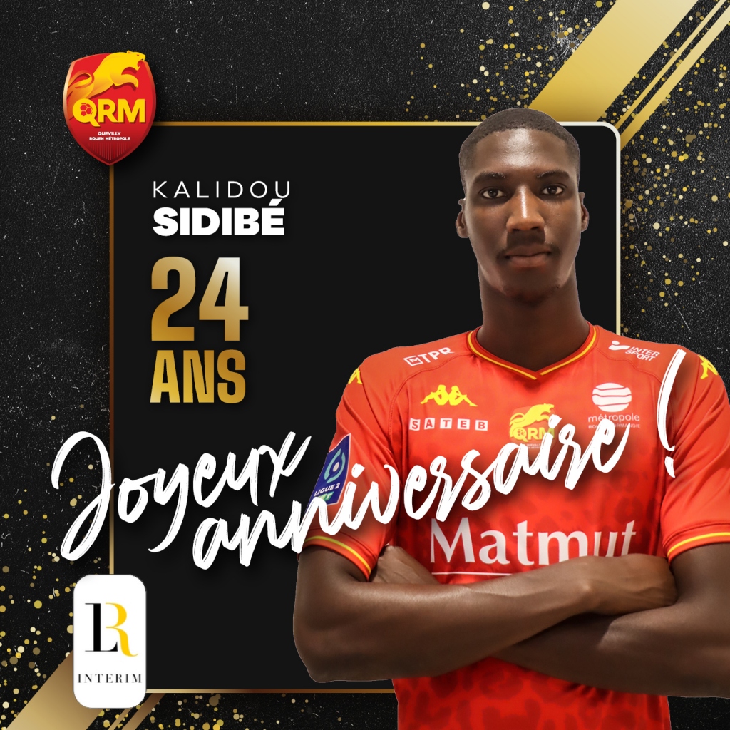 Joyeux anniversaire Kalidou Sidibé (24 ans) ! - QRM