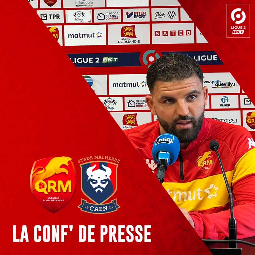 J30 : Le point presse avant QRM-SM Caen - QRM