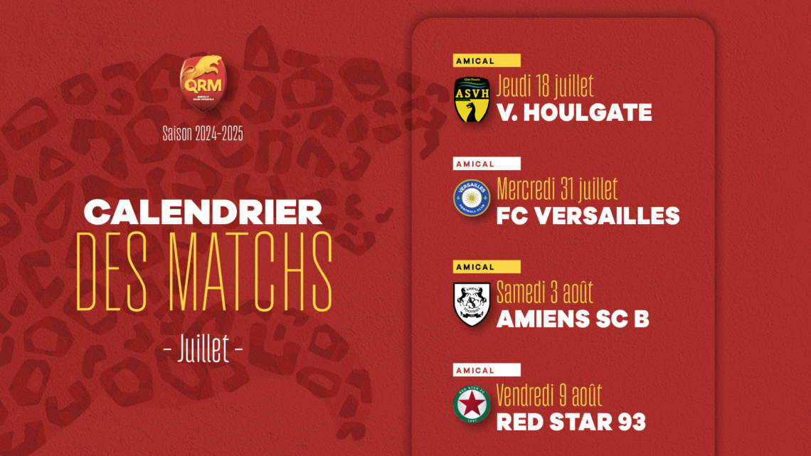 Le calendrier des matchs de préparation - QRM
